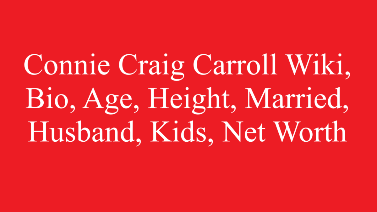 Connie Craig Carroll Wiki, Bio, Age, Height, Married, Husband, Kids ...